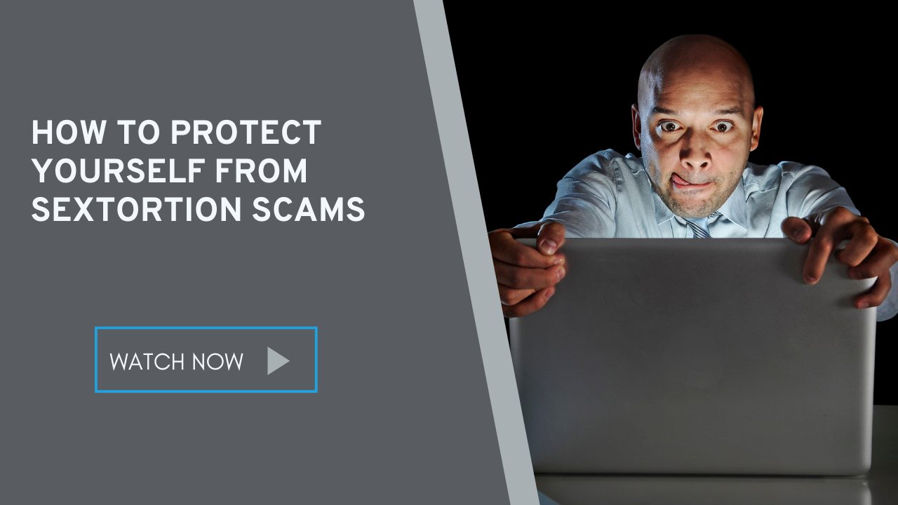 How to Protect Yourself from Sextortion Scams – RETI.us