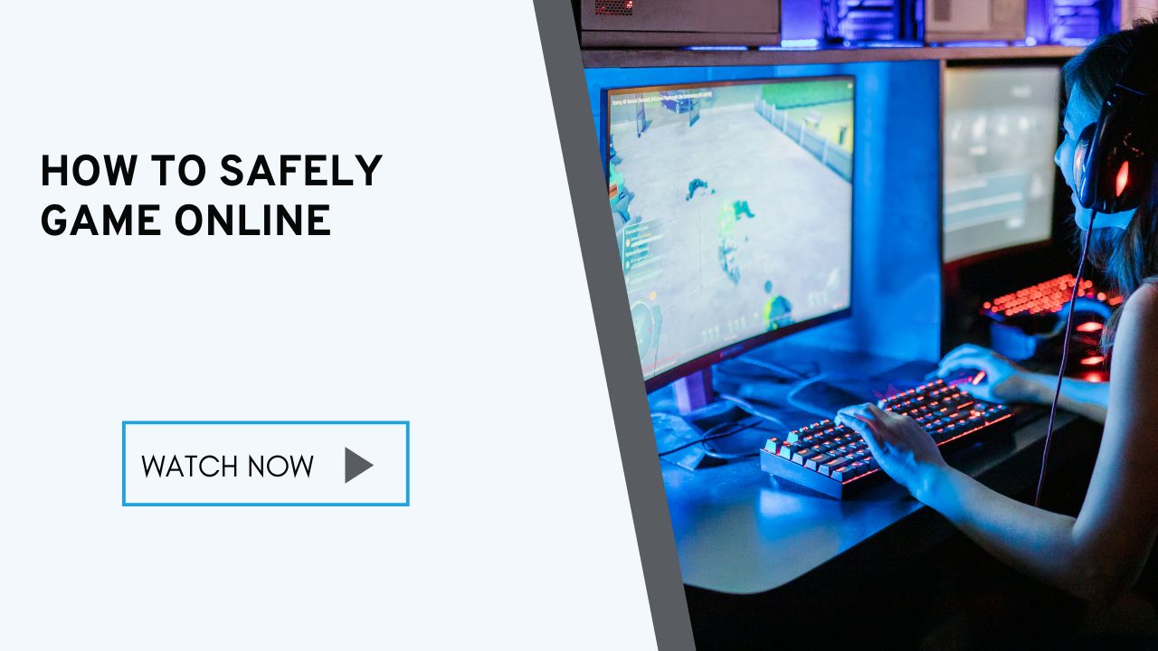 How to Safely Game Online – RETI.us