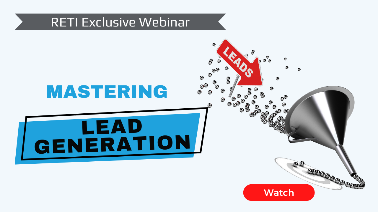 Mastering Lead Generation – RETI.us