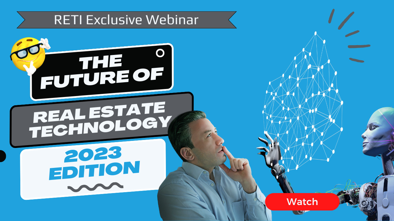 The Future of Real Estate Technology 2023 Edition – RETI.us
